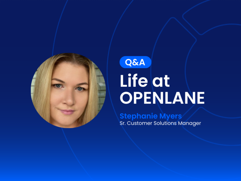 Life at OPENLANE: Q&A with Stephanie Myers, Senior Manager, Customer ...